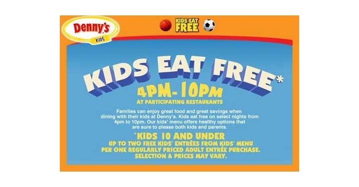 Kids Eat Free @ Denny’s